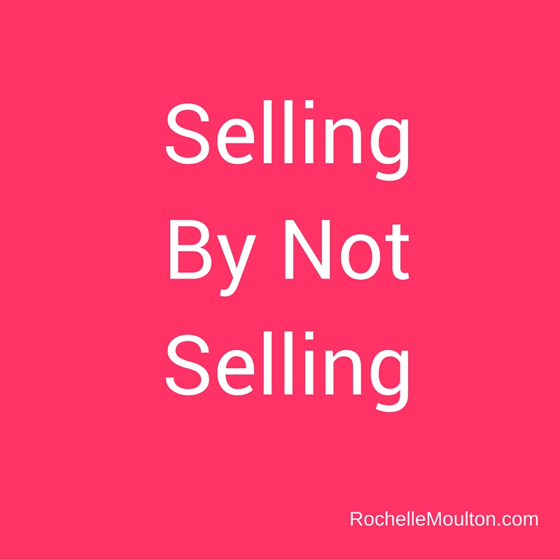 Selling By Not Selling